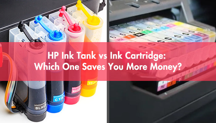 HP Ink Tank vs Ink Cartridge: Which One