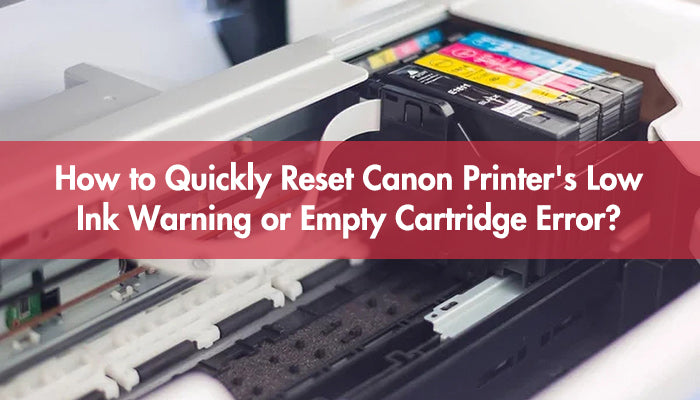 How to Quickly Reset Canon Printer's